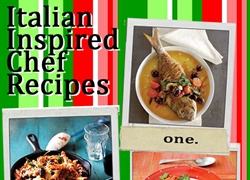 Our Top Seven Italian Inspired Chef Recipes | AGFG
